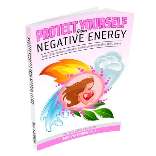 Learn to Protect Yourself from Negative Energy | Online & Accredited
