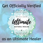 Get Officially Verified as an Ultimate Natural Healer